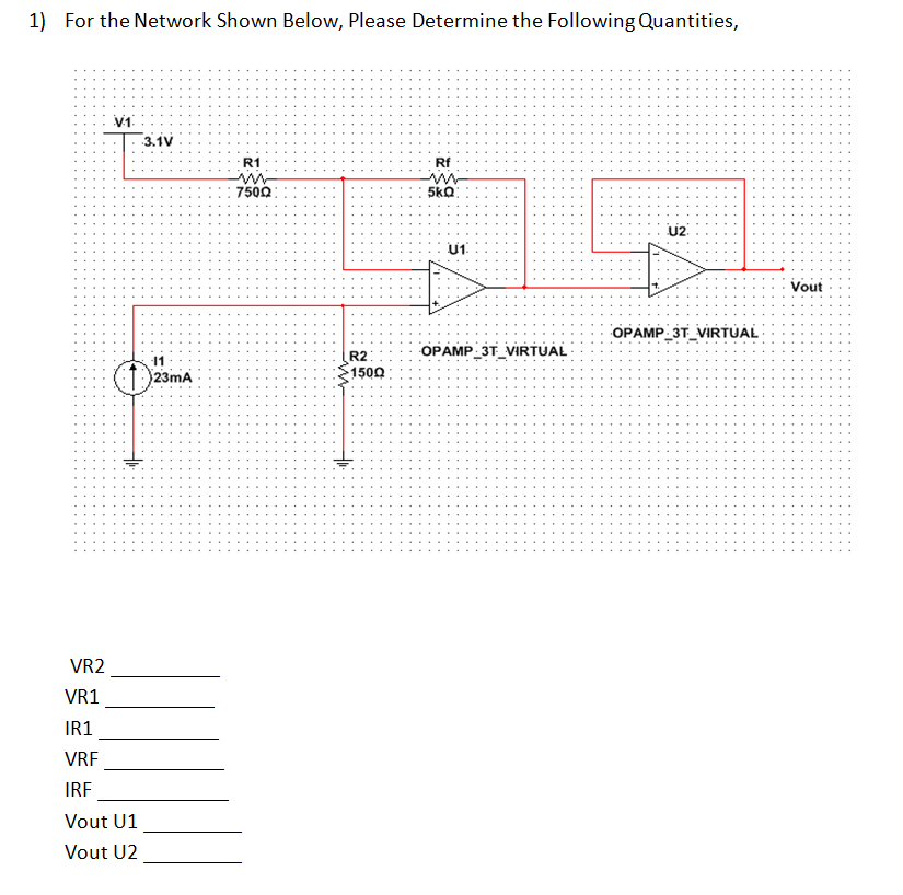 Solved 1) For the Network Shown Below, Please Determine the | Chegg.com