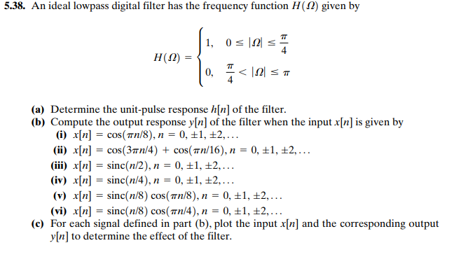 Solved 38. An ideal lowpass digital filter has the frequency | Chegg.com
