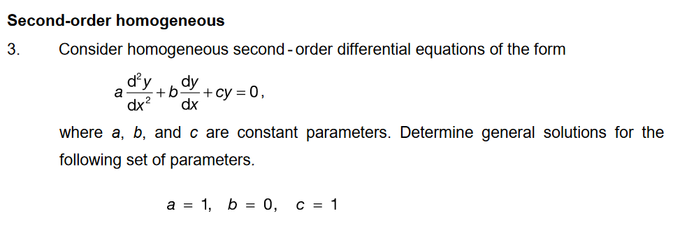 Solved Second-order homogeneous 3. Consider homogeneous | Chegg.com