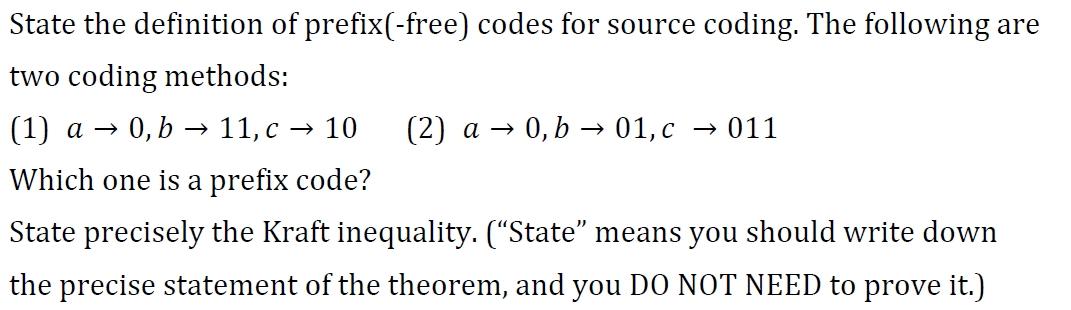 Solved State the definition of prefix(-free) codes for | Chegg.com