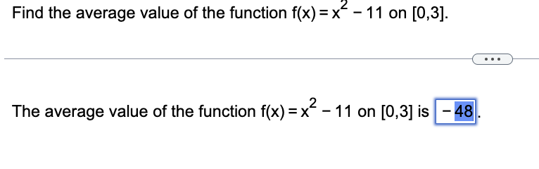 Solved Find the average value of the function f(x)=x2−11 on | Chegg.com