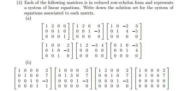 Solved (4) Each of the following matrices is in reduced | Chegg.com