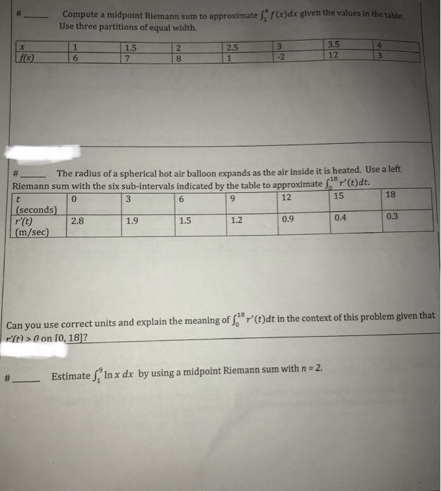 Solved #-- compute a midpoint Riemann sum to approximate | Chegg.com