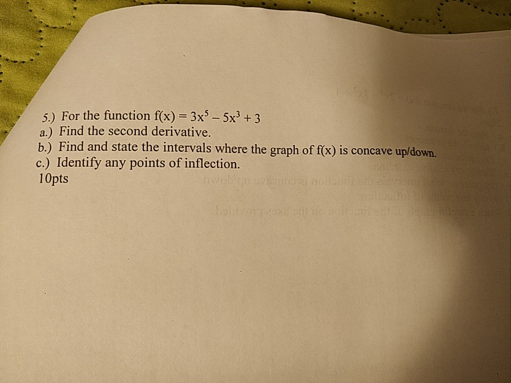 Solved 5.) For the function f(x) = 3x - 5x3 + 3 a.) Find the | Chegg.com