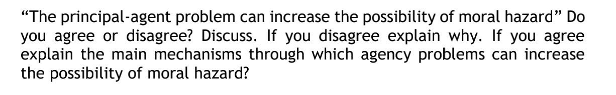 Solved "The principal-agent problem can increase the | Chegg.com