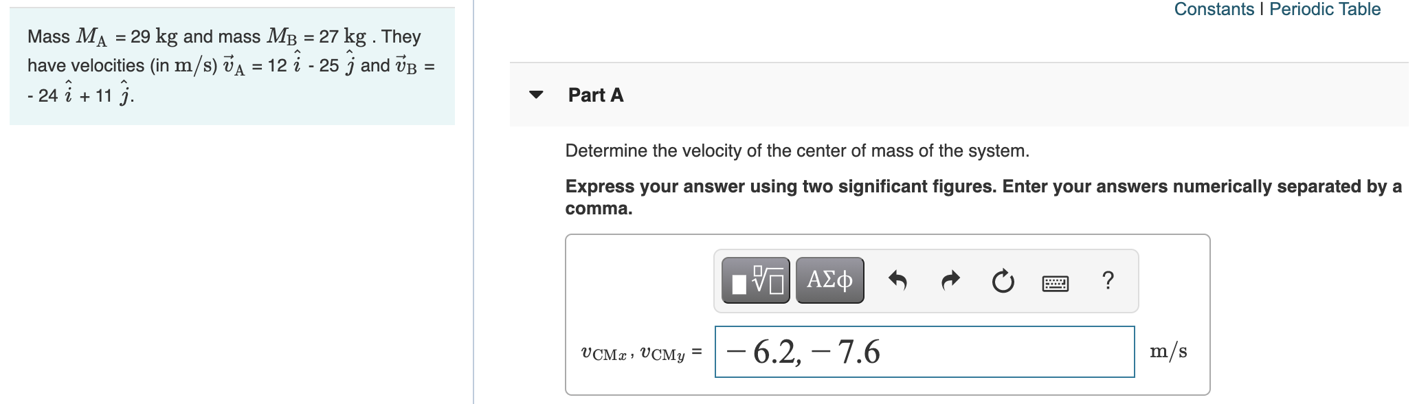 Solved Constants | Periodic Table Mass MA = 29 kg and mass | Chegg.com