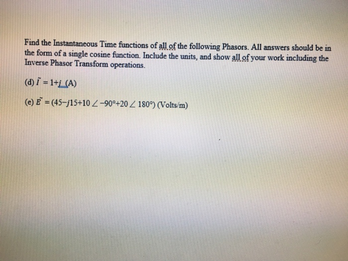 Solved Find the Instantaneous Time functions of all of the | Chegg.com