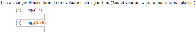 Solved Use a change-of-base formula to evaluate each | Chegg.com