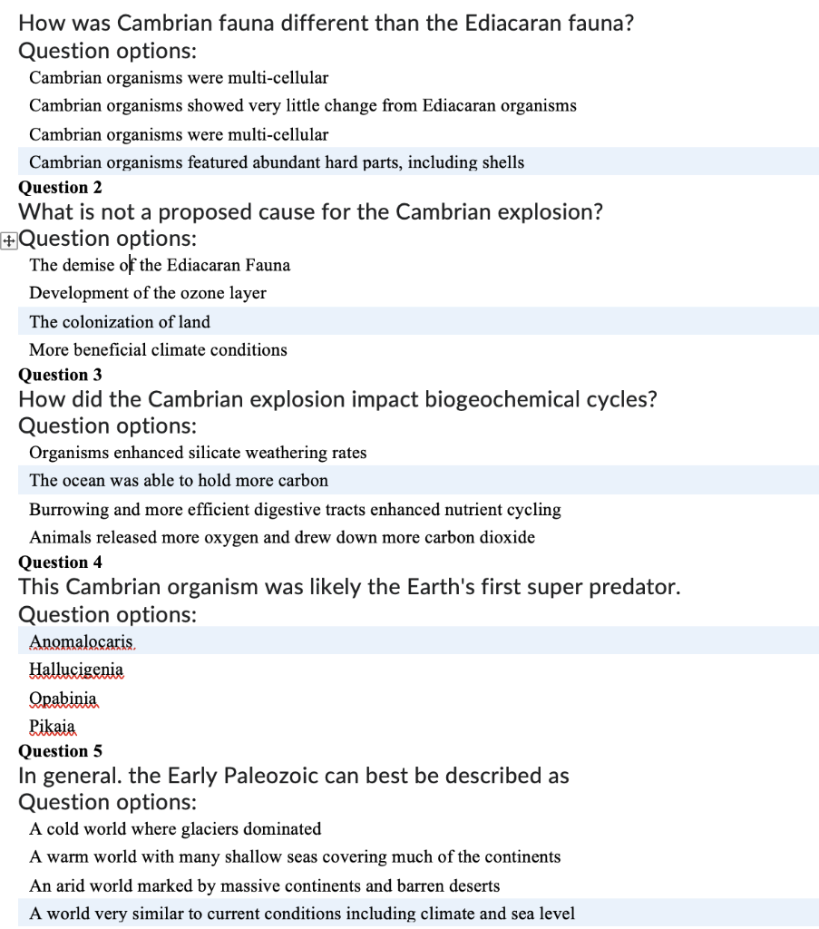 Solved How was Cambrian fauna different than the Ediacaran | Chegg.com