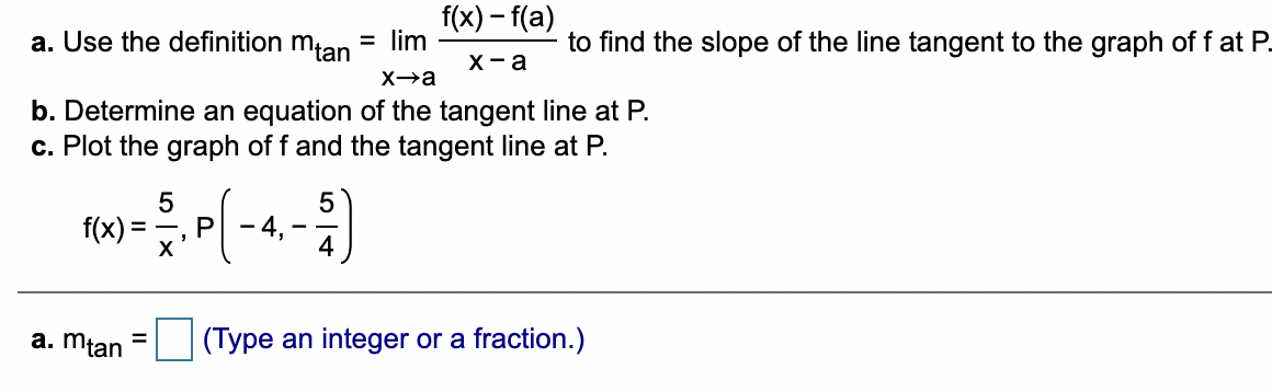 Solved f(x) – f(a) a. Use the definition mtan = lim to find | Chegg.com