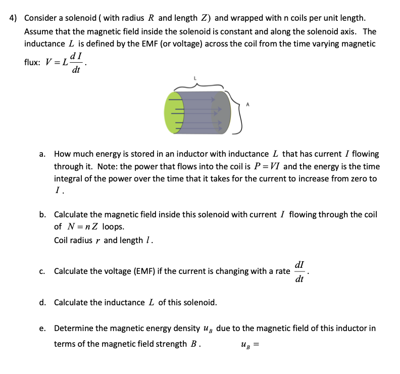 Solved 4) Consider a solenoid ( with radius R and length Z) | Chegg.com