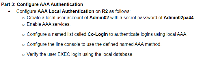 Solved Part 3: Configure AAA Authentication Configure AAA | Chegg.com