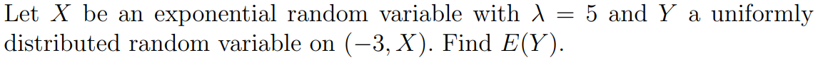Solved I believe this is a double expectation problem, but | Chegg.com