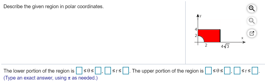 Solved Describe the given region in polar coordinates. T 2 | Chegg.com