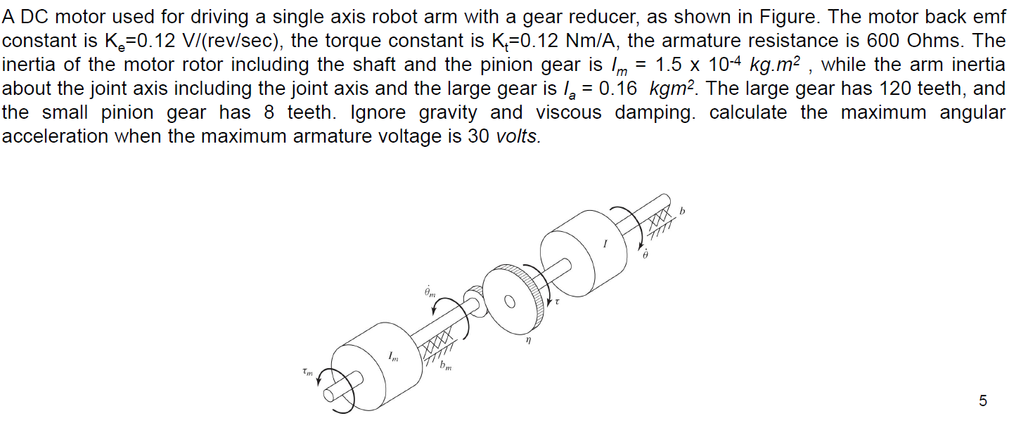 Solved A DC motor used for driving a single axis robot arm | Chegg.com