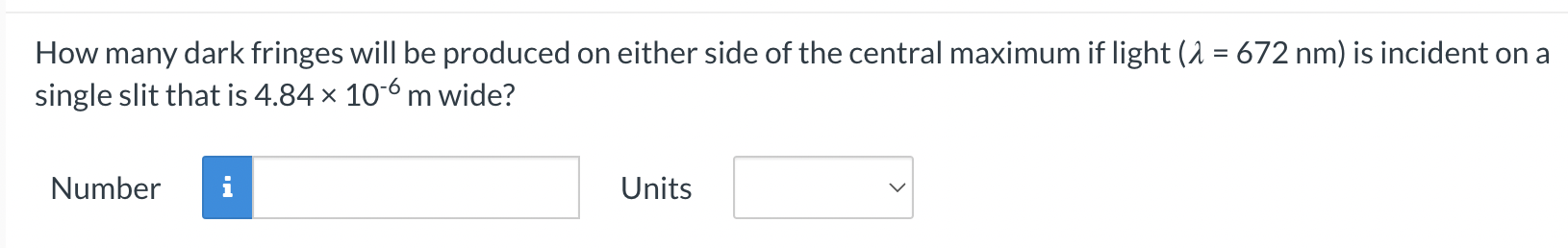 Solved How many dark fringes will be produced on either side | Chegg.com