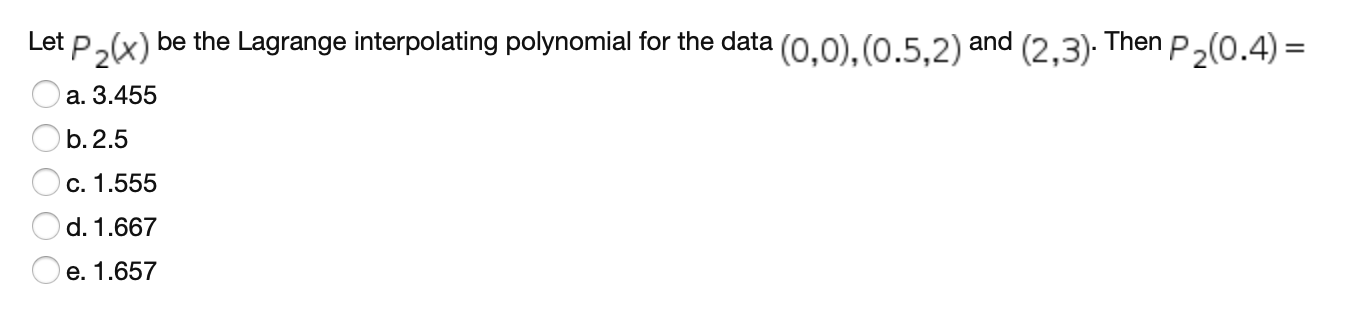 Solved Let P2(x) be the Lagrange interpolating polynomial | Chegg.com
