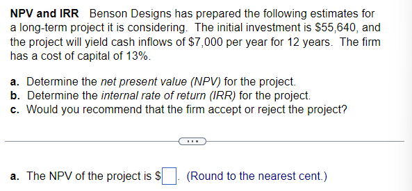 Solved NPV and IRR Benson Designs has prepared the following | Chegg.com