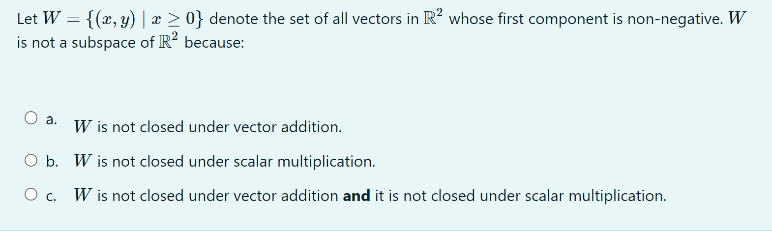 Solved Let W={(x,y)∣x≥0} denote the set of all vectors in R2 | Chegg.com