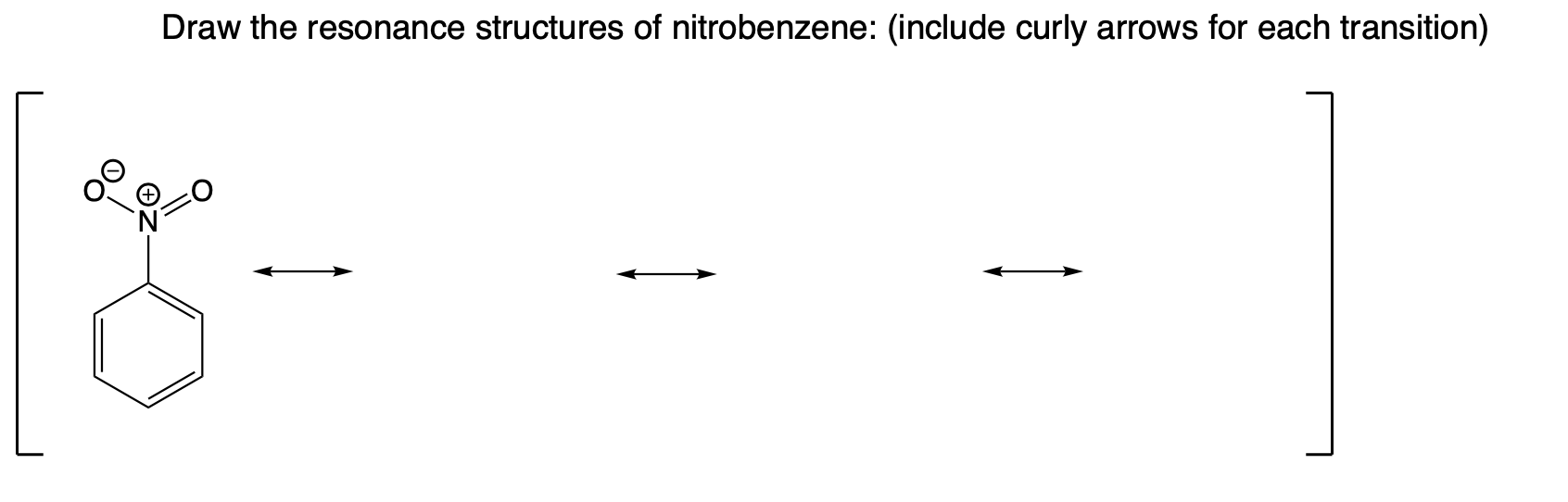 Solved Draw the resonance structures of nitrobenzene: | Chegg.com