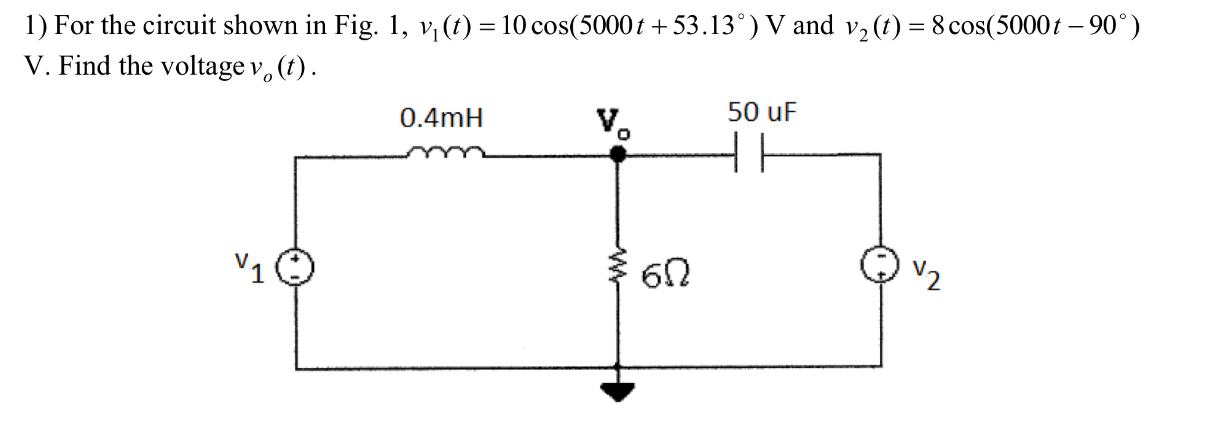 Solved For the circuit shown in Fig. | Chegg.com