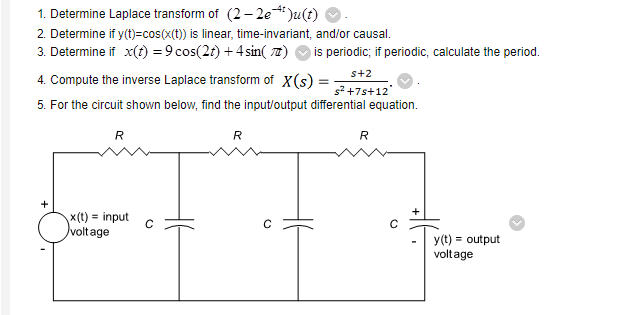Solved 1. Determine Laplace transform of (2−2e−4t)u(t) 2. | Chegg.com