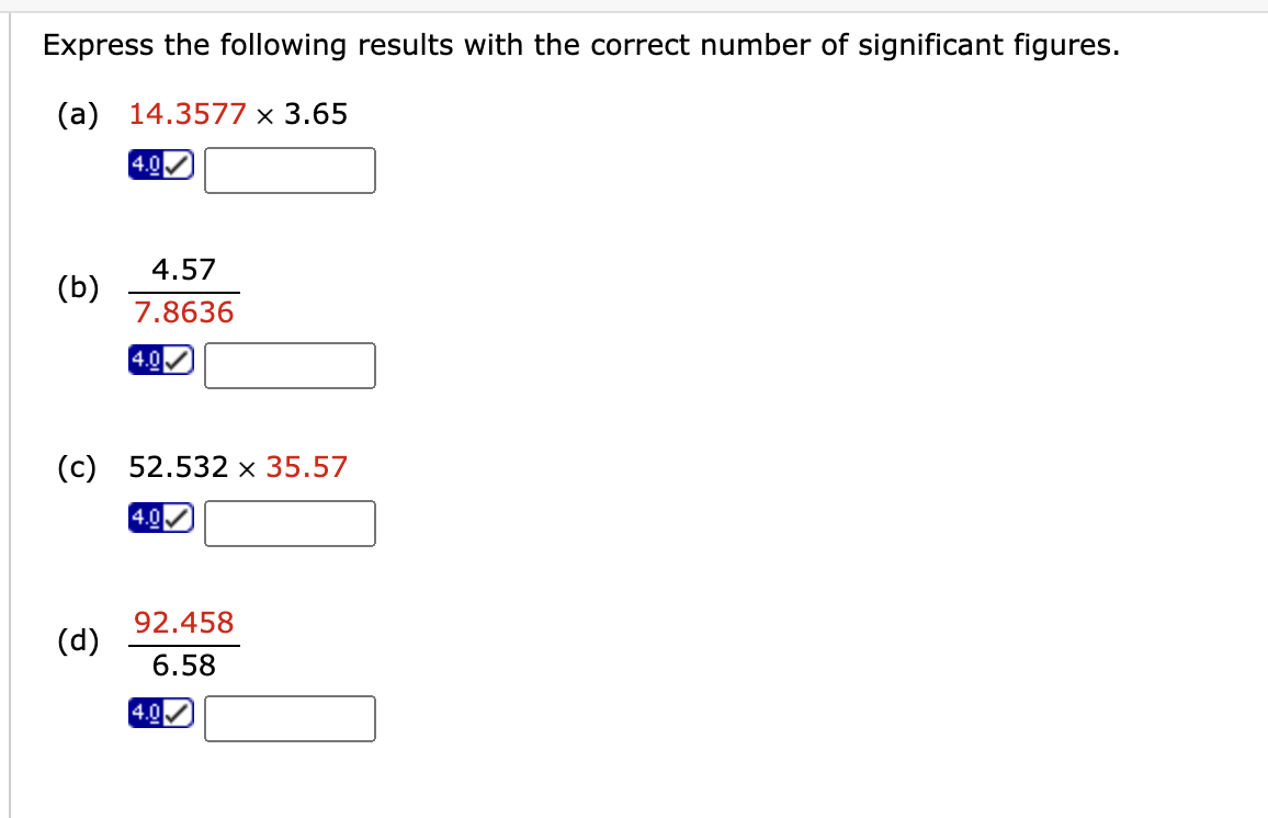 Solved Express the following results with the correct number | Chegg.com