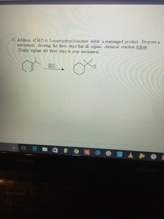 Solved Addition of HCl to 1-isopropylcyclohexene yields a | Chegg.com