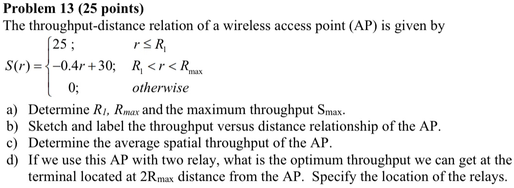 Problem 13 (25 ﻿points)The throughput-distance | Chegg.com