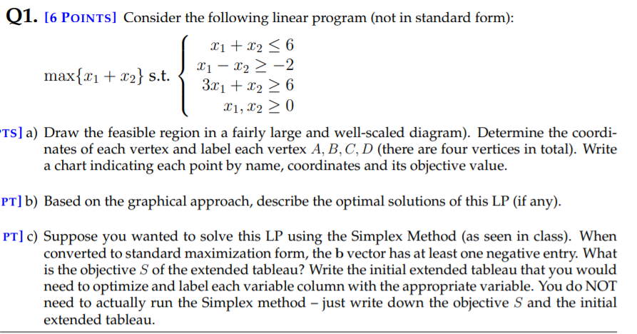 Solved Q1. [6 POINTS] Consider the following linear program | Chegg.com