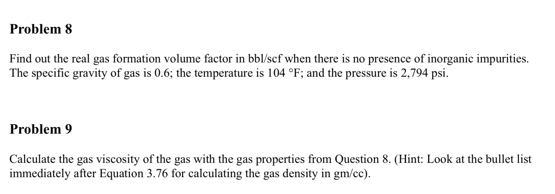 Problem 8 Find out the real gas formation volume | Chegg.com