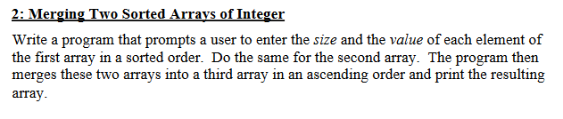 Solved 2 Merging Two Sorted Arrays Of Integer Write A 8609