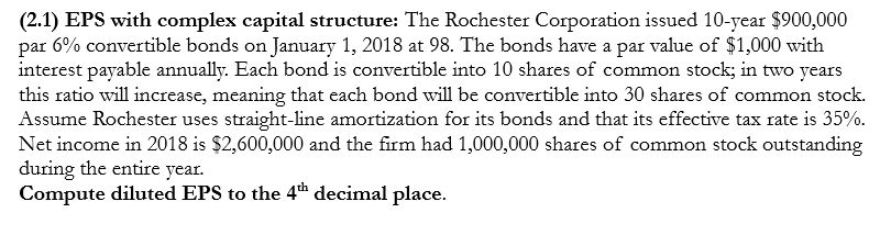 Solved (2.1) EPS with complex capital structure: The | Chegg.com