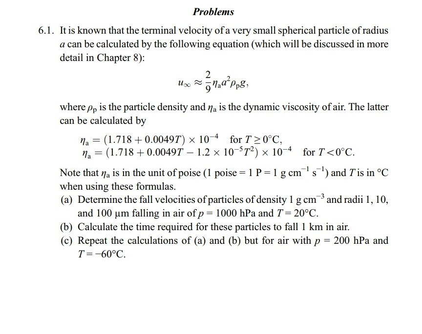 Solved Problems 6.1. It is known that the terminal velocity | Chegg.com
