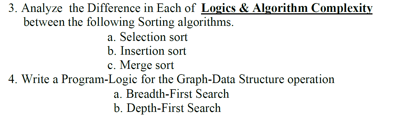 Solved 3. Analyze the Difference in Each of Logics & | Chegg.com