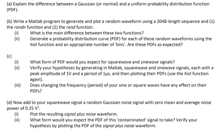 Solved (a) Explain the difference between a Gaussian (or | Chegg.com