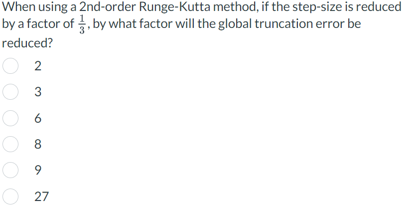 Solved When Using A 2nd Order Runge Kutta Method If The 8024