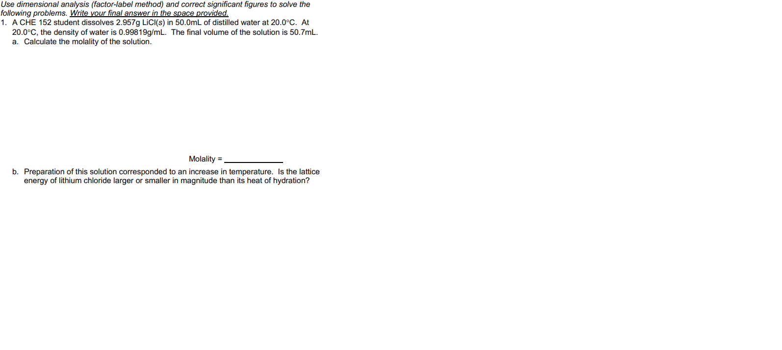 Solved Use Dimensional Analysis Factor Label Method And 4315