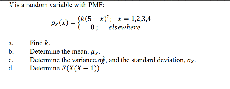 Solved X is a random variable with PMF: | Chegg.com