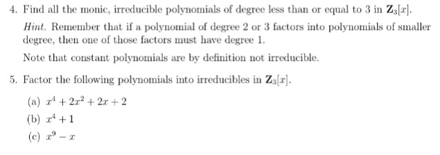 Solved 4 Find all the monic, irreducible polynomials of | Chegg.com