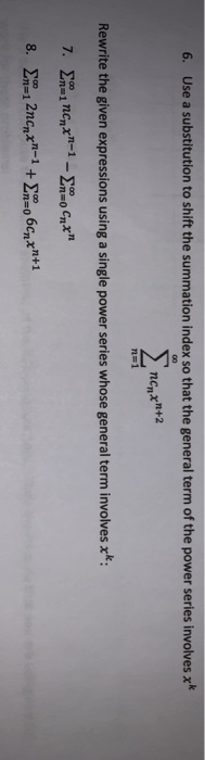 Solved 6. Use a substitution to shift the summation index so | Chegg.com