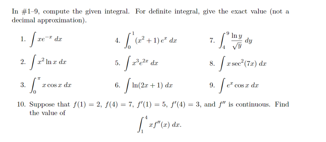 In \#1-9, compute the given integral. For definite | Chegg.com