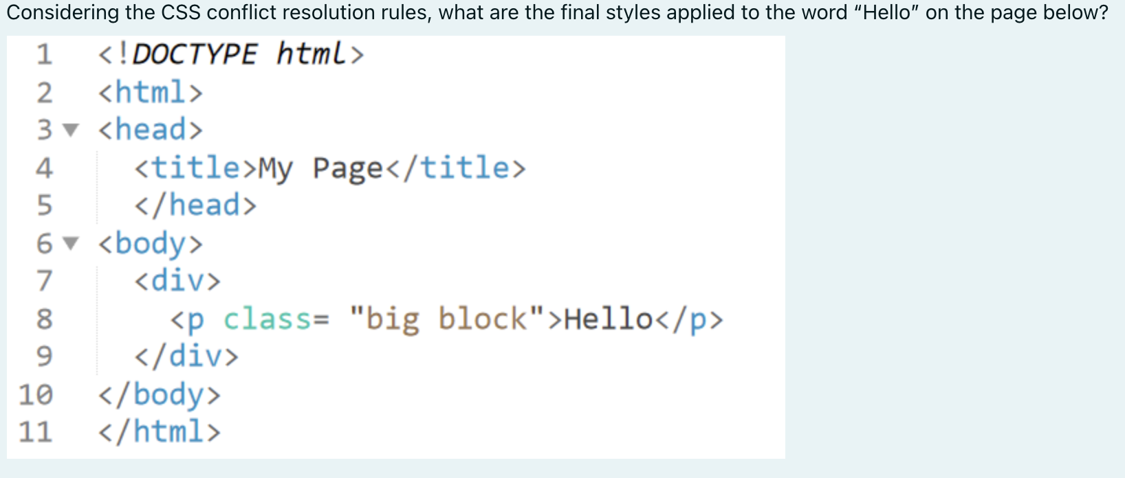 Solved Considering the CSS conflict resolution rules, what | Chegg.com Solved Considering the CSS conflict resolution rules, what | Chegg.com