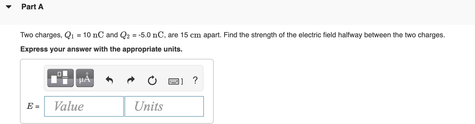 Solved Two charges, Q1=10nC and Q2=−5.0nC, are 15 cm apart. | Chegg.com