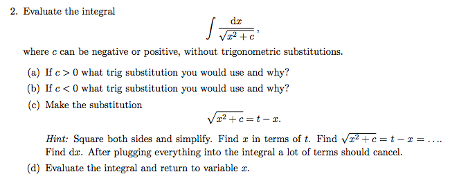 Solved 2. Evaluate the integral dc с where c can be negative | Chegg.com