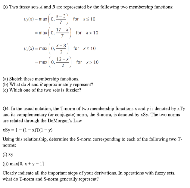 Solved Q3 Two fuzzy sets A and B are represented by the | Chegg.com