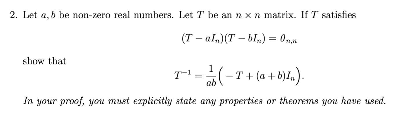 Solved Let a,b be non-zero real numbers. Let T be an n×n | Chegg.com