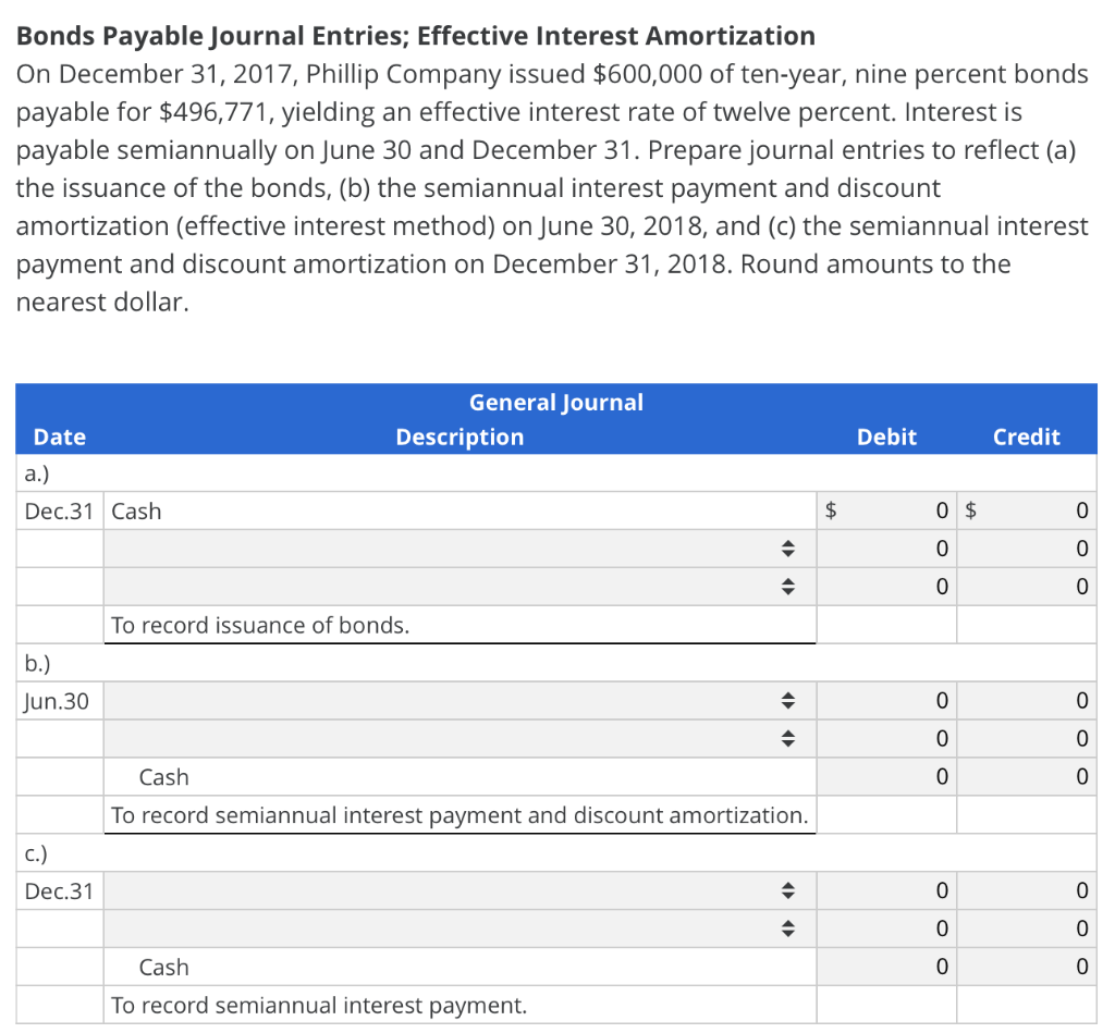 Solved Bonds Payable Journal Entries; Effective Interest | Chegg.com