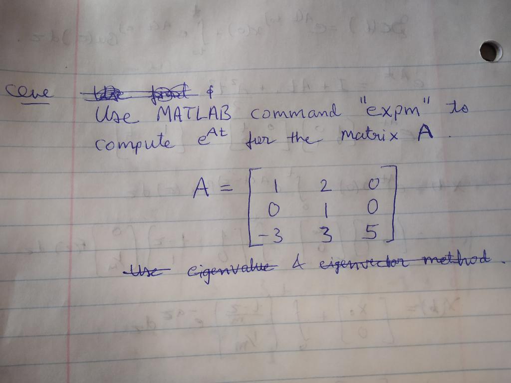 Solved DA cone the front of Use MATLAB command "expm" to | Chegg.com