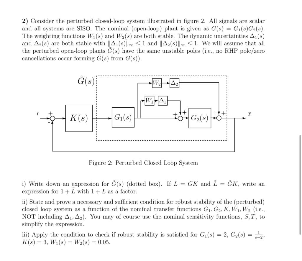 2) Consider the perturbed closed-loop system | Chegg.com